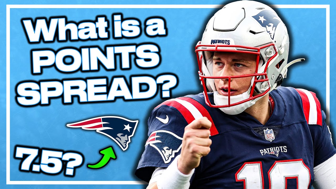 What Is A Points Spread? | Everything Bettors Need To Know - YouTube