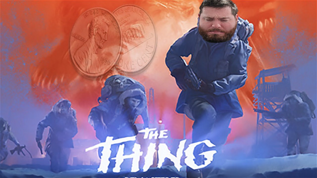 Riley's 2 Cents: The Thing Remastered - YouTube