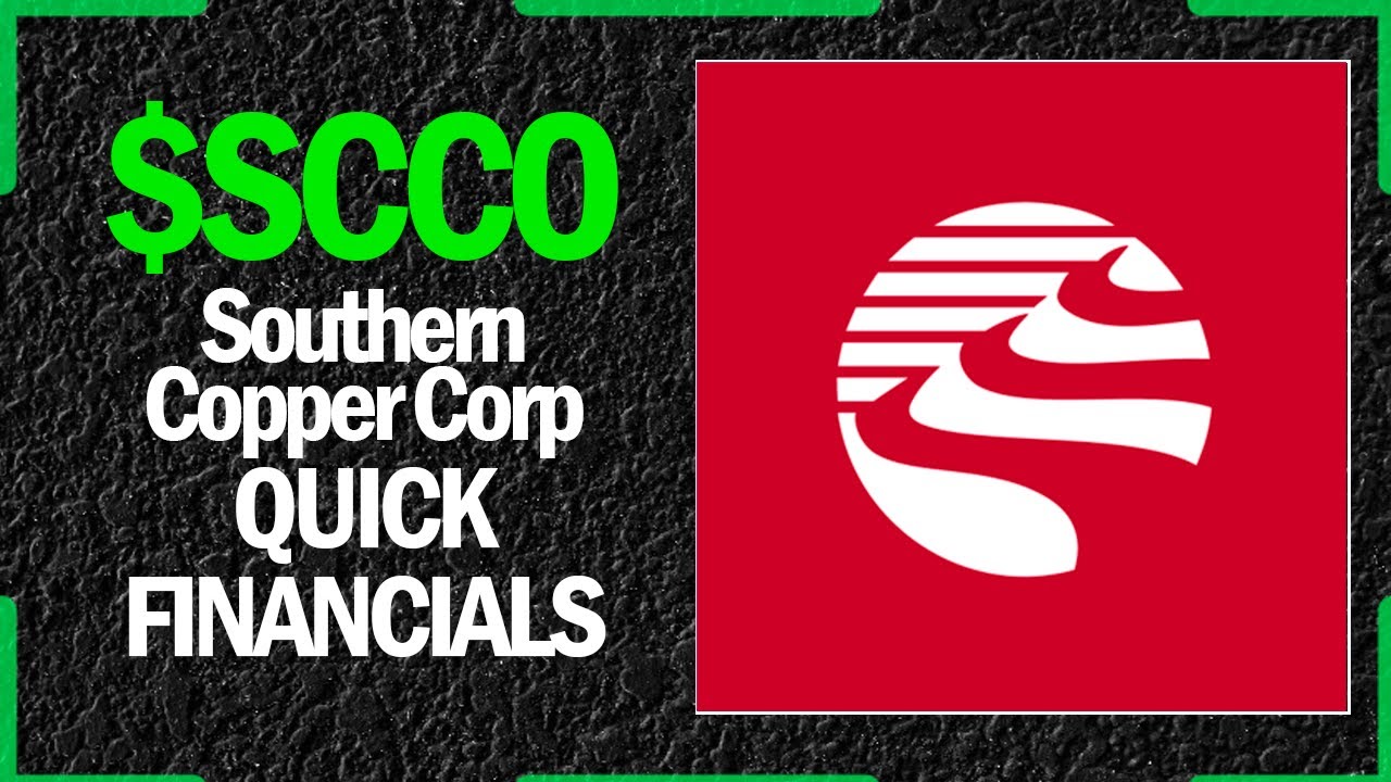 $SCCO Stock - Southern Copper Corp | Quick Financials | LAST 12 YEARS ...