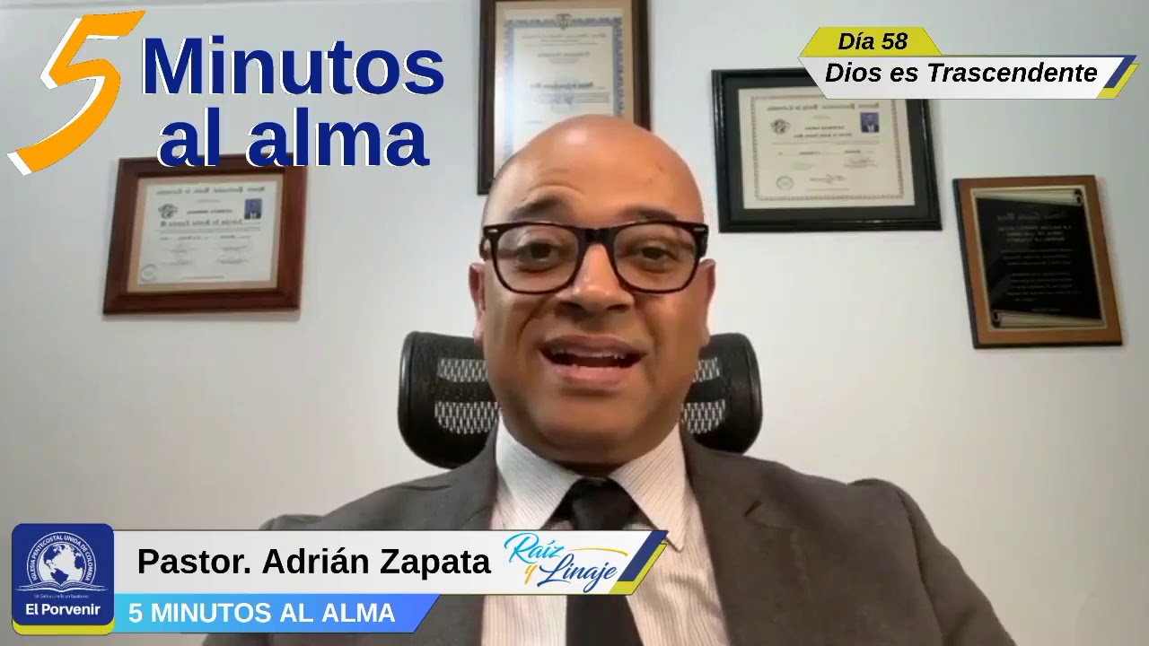 5 MINUTOS AL ALMA | Día 58: Dios es Trascendente | Pastor Adrián Zapata ...