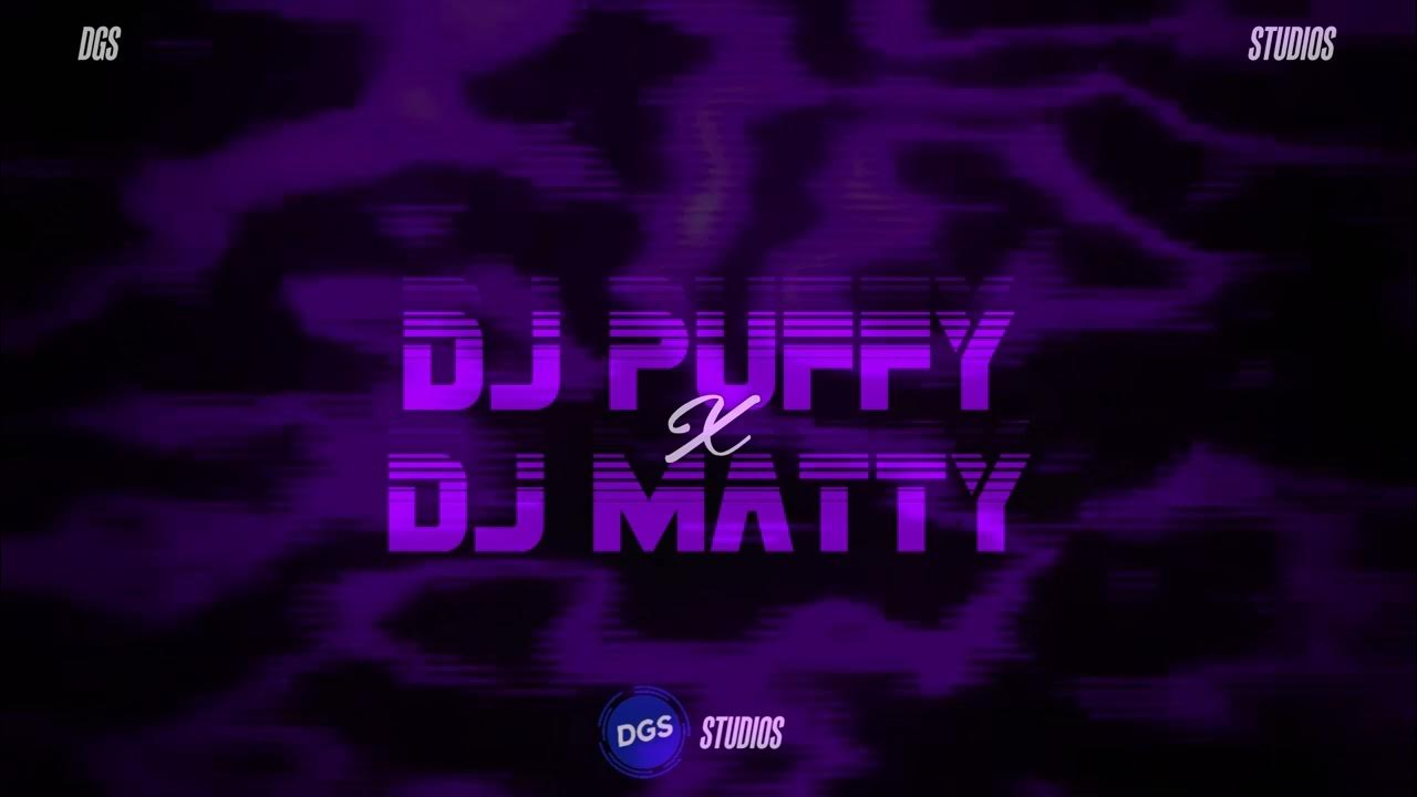 Dj Puffy X Dj Matty [ PUFFY REFIX ] X [ MATTY MASHUP ] RONDO, TEEJAY ...