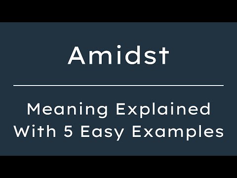 Amidst Meaning in English | What Does Amidst Mean? | 5 Examples in 30 Seconds