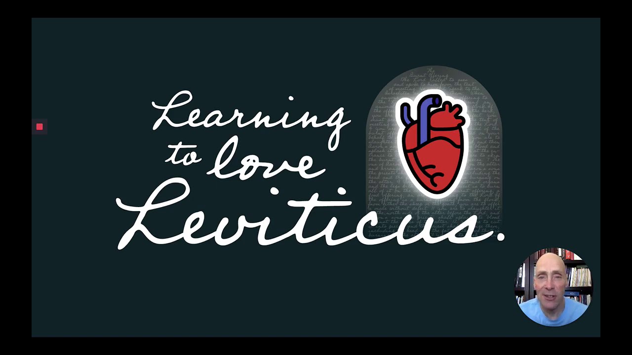 19. Learning to Love Leviticus — The Holiness Code - YouTube