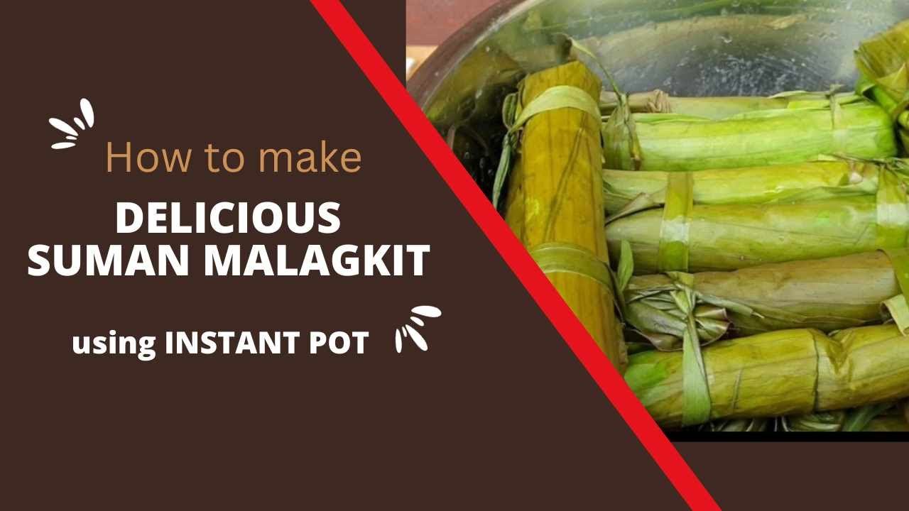 How to cook SUMAN MALAGKIT using INSTANT POT / in only 15 minutes ...