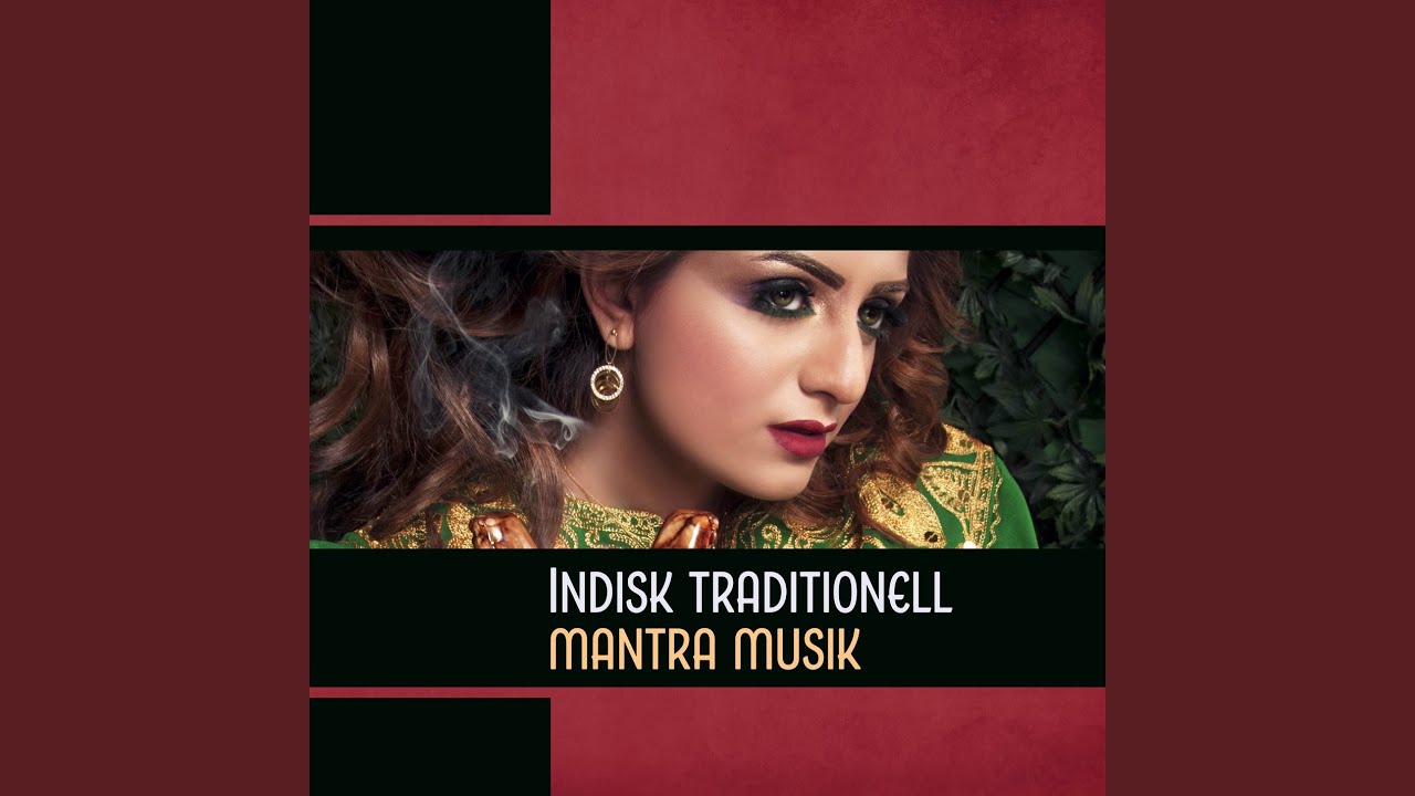 Indisk traditionell mantra musik - YouTube