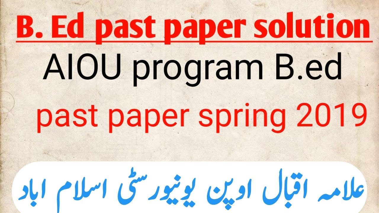 Aiou code 8611 spring 2019 past paper solution | Aiou program B.ed ...