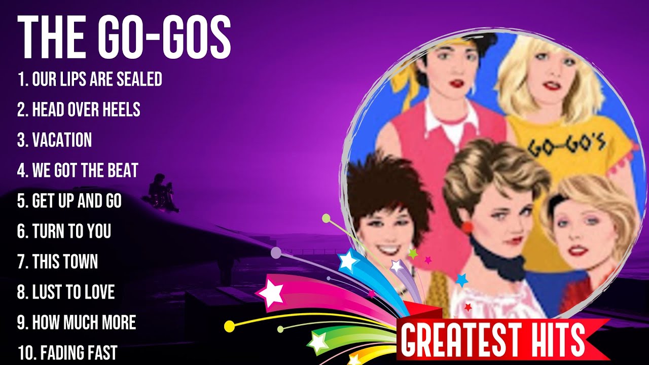 The Go-Gos ~ The Go-Gos Full Album ~ The Best Songs Of The Go-Gos - YouTube