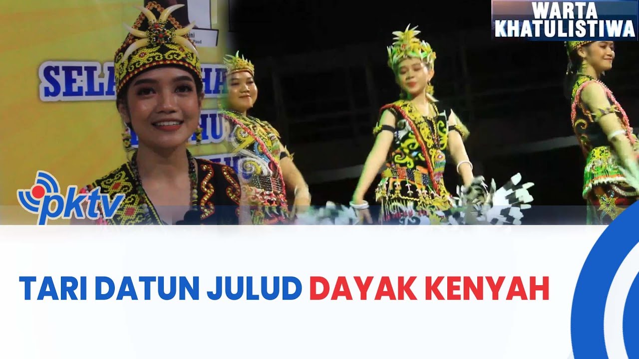 Tari Datun Julud Dayak Kenyah - YouTube