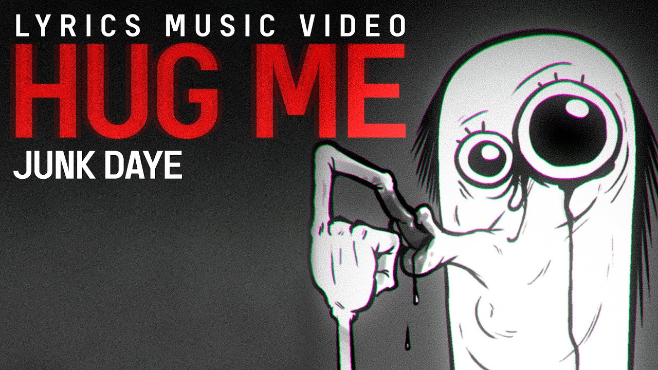Hug Me - Junk Daye (Music Video Lyrics) - YouTube