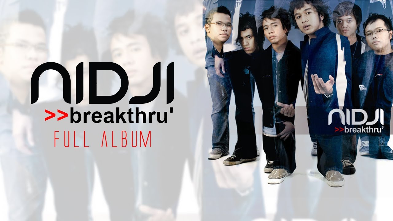 NIDJI - Full Album Breakthru (Audio HQ - YouTube