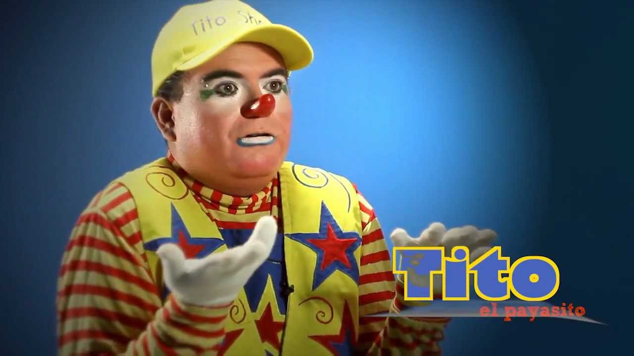 TITO el payasito - YouTube