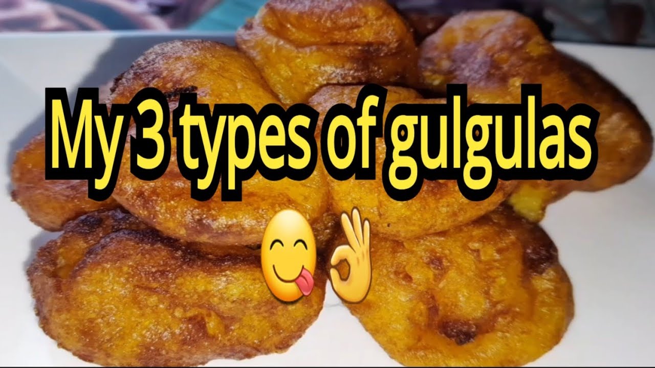 my 3 types of gulgulas - YouTube