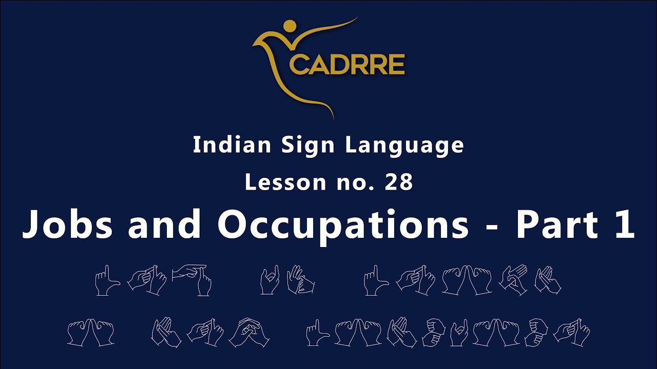 Learn Indian Sign Language | Lesson No: 28 | Jobs and Occupations - YouTube