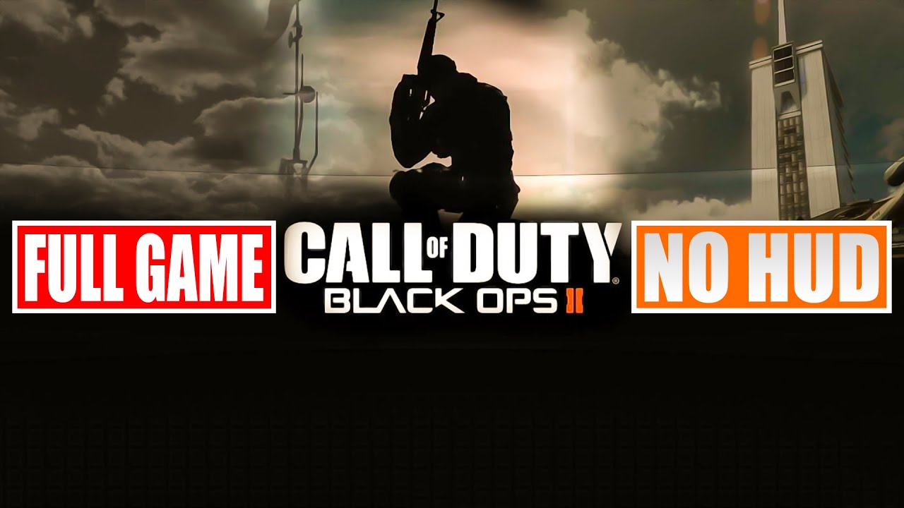 CALL OF DUTY: Black Ops II - Full Gameplay | Walkthrough & Longplay ...