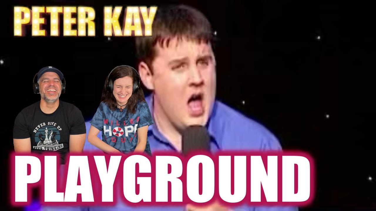 Peter Kay - Playground REACTION - YouTube