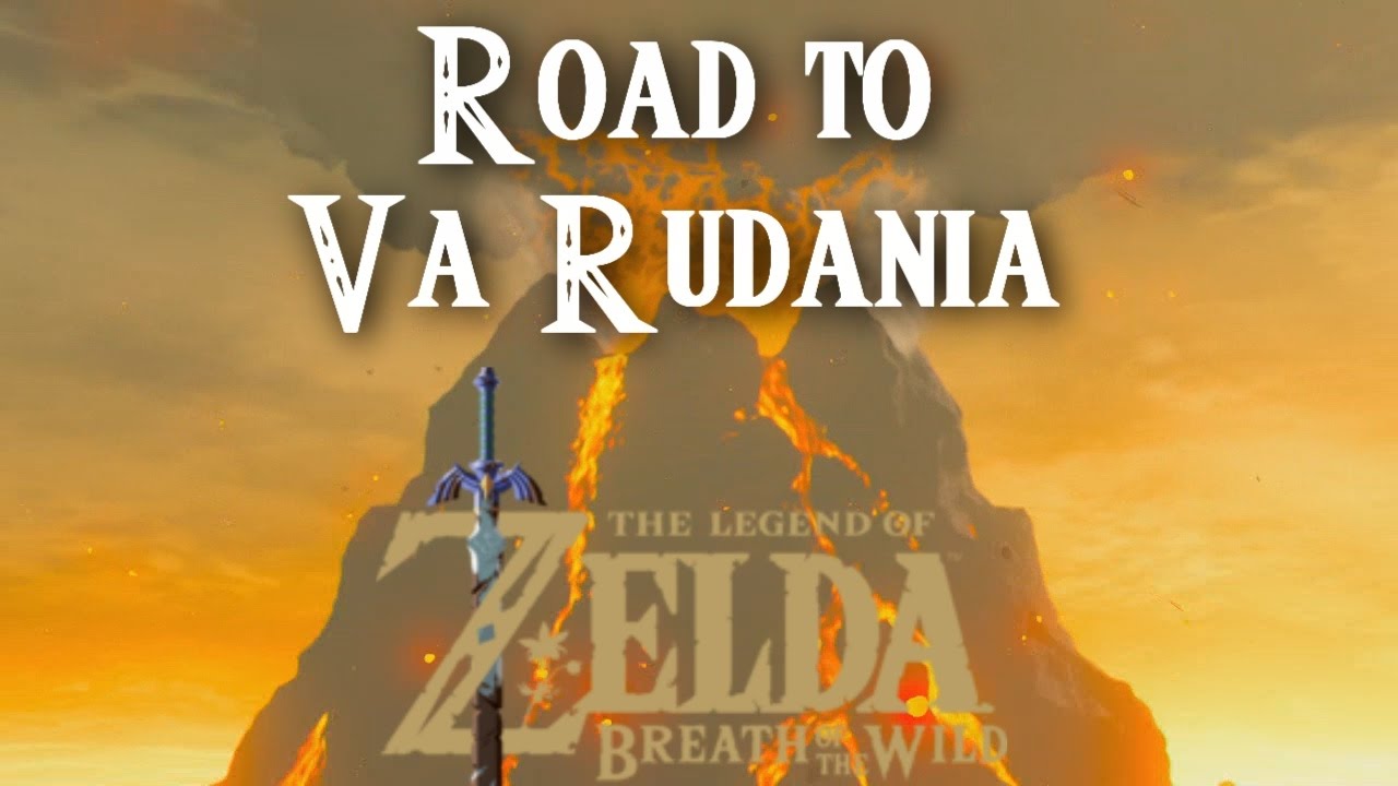 (Road to Va Rudania) Legend of Zelda: Breath of the Wild (Part 13 ...