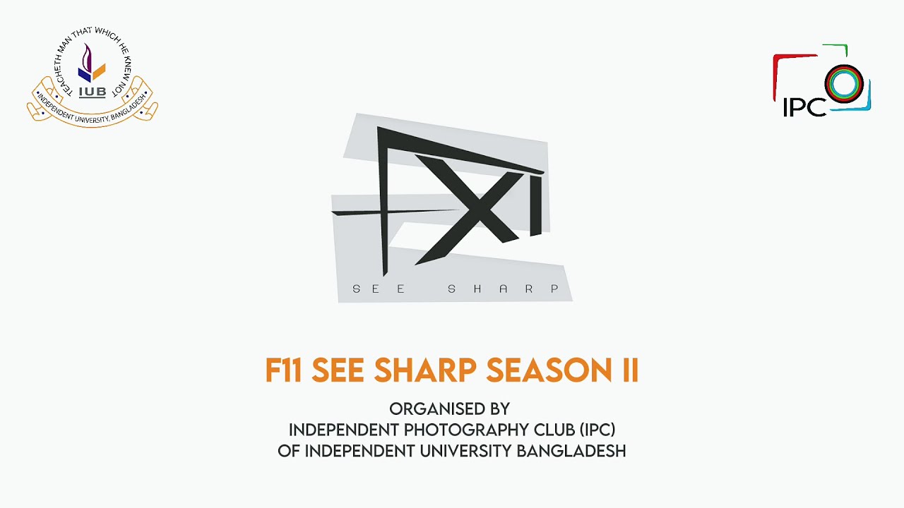 Glimpse of F11 See Sharp Season 2 | Independent Photography Club ...