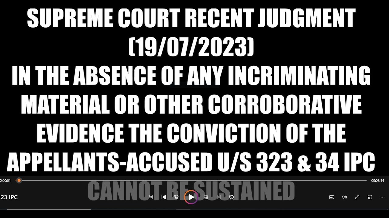 SCI Judgment ( 19/072023) Supreme Court acquits the accused from ...