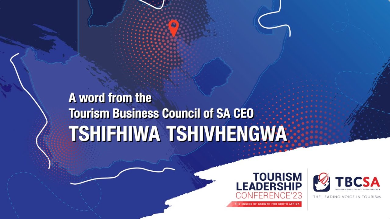 2023 Tourism Leadership Conference: A word from the TBCSA CEO - YouTube