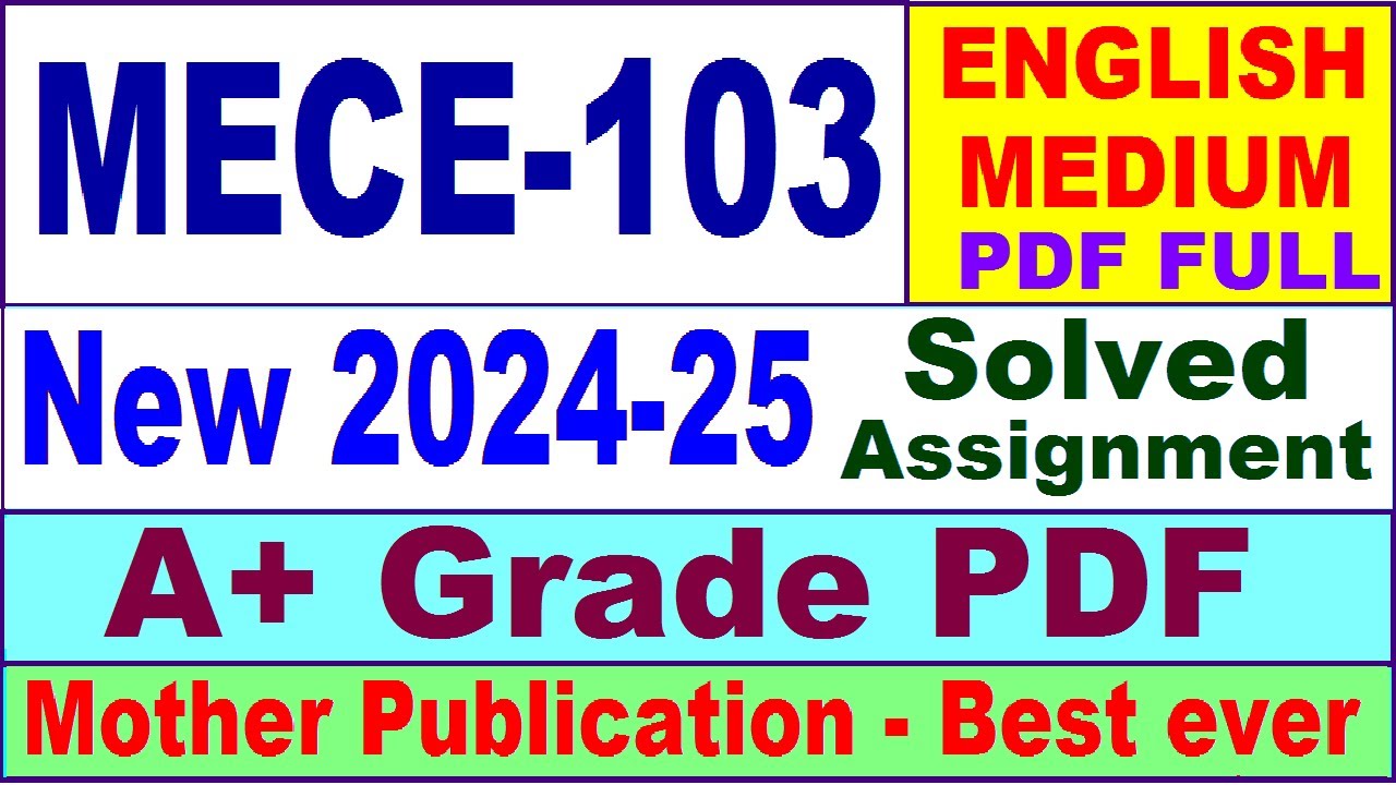 MECE 103 solved assignment 2024-25 in English || mece 103 solved ...