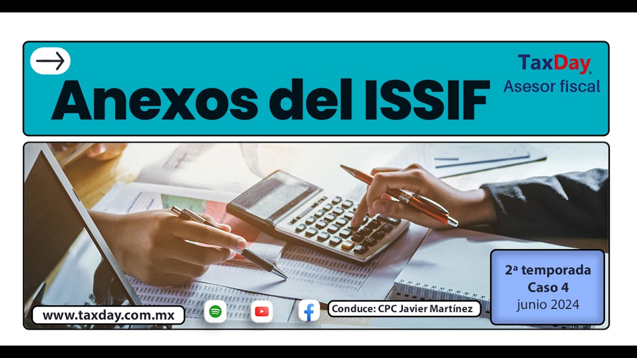 Asesor Fiscal 4- Anexos de la DISSIF, Declaración informativa sobre la ...