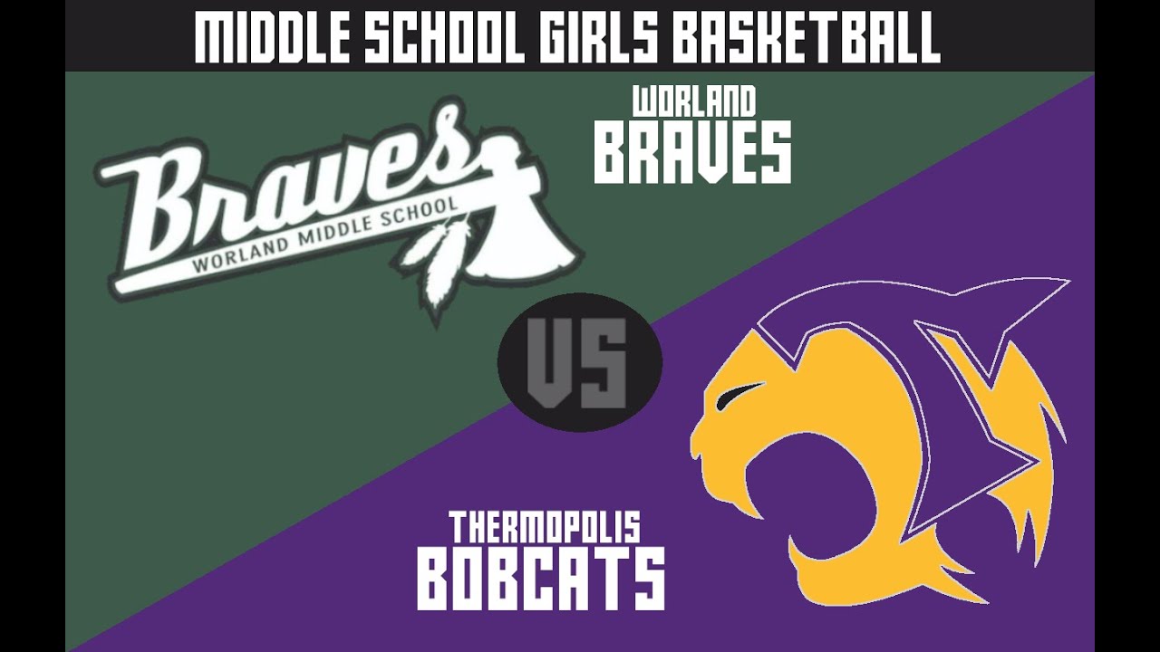 8th Grade Girls Basketball - Thermopolis Bobcats @ Worland Braves - YouTube