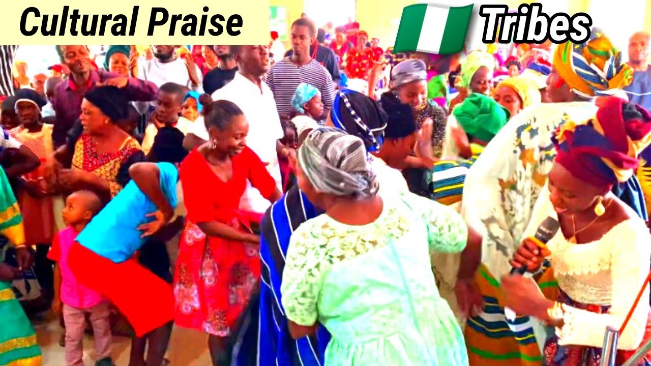 Cultural Thanksgiving | All Nigerian Tribe Praise & Worship - YouTube