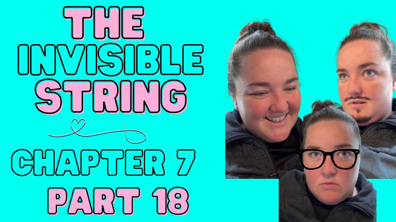 The Invisible String Chapter 7 Part 18 - YouTube