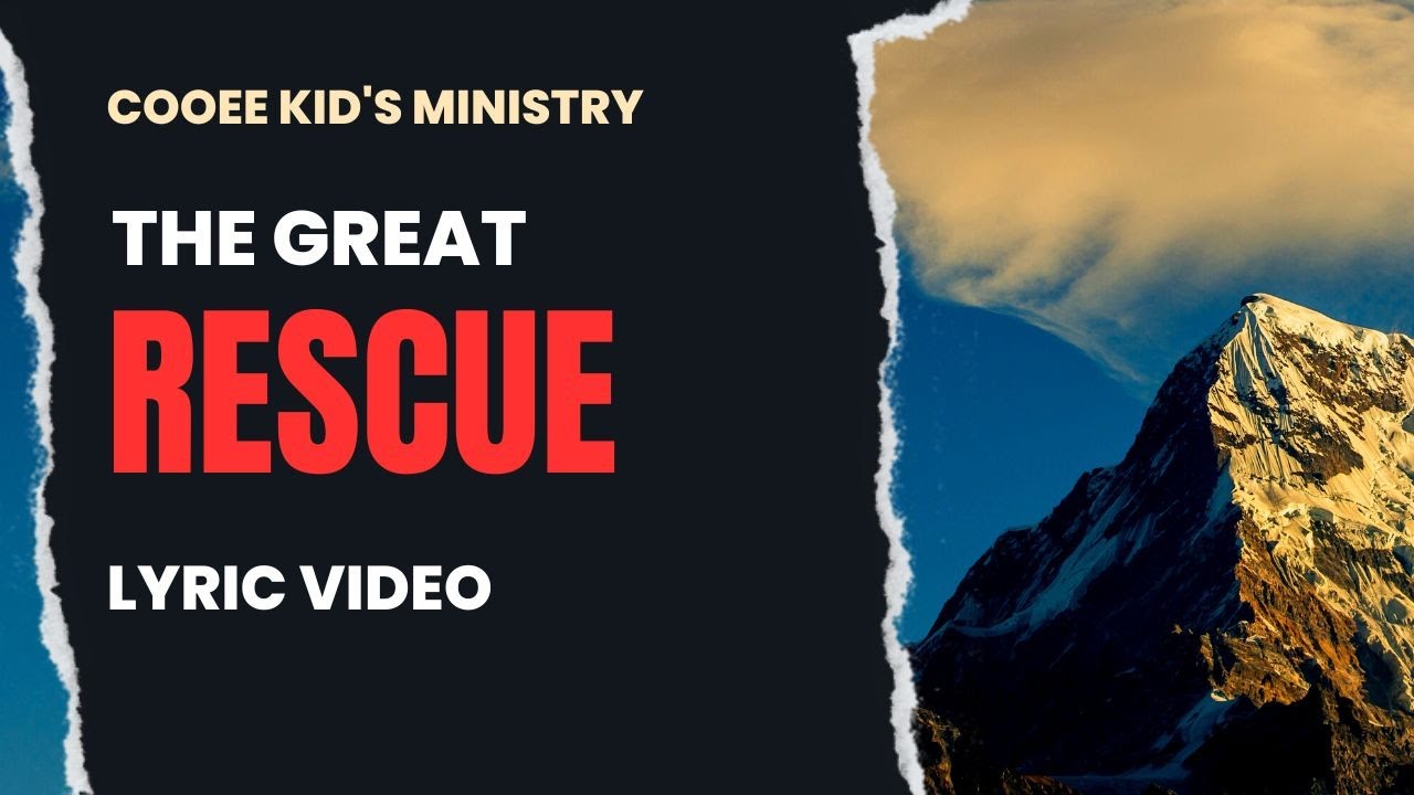 The Great Rescue - YouTube