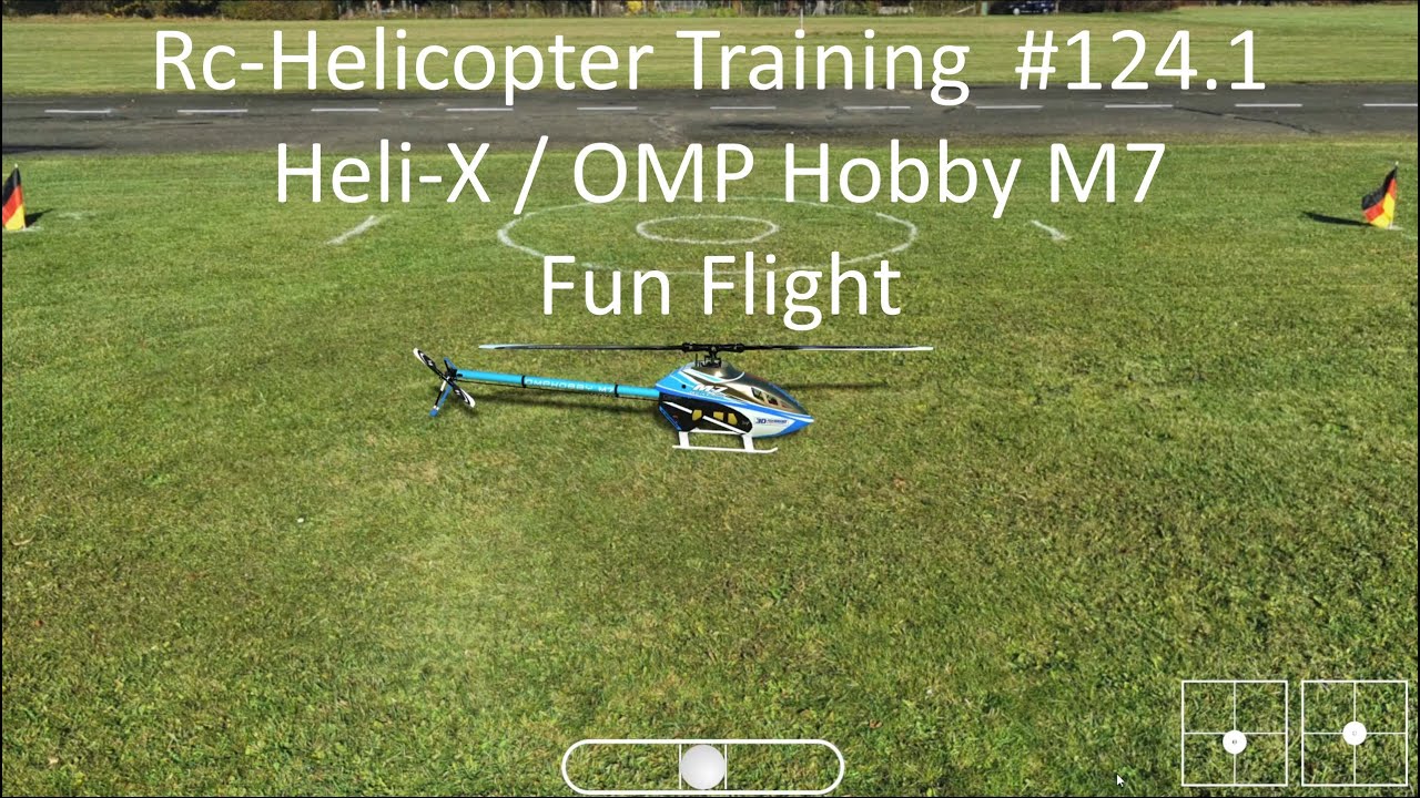 Rc-Helicopter Training #124.1 / Heli-X / OMP Hobby M7 / Fun Flight ...
