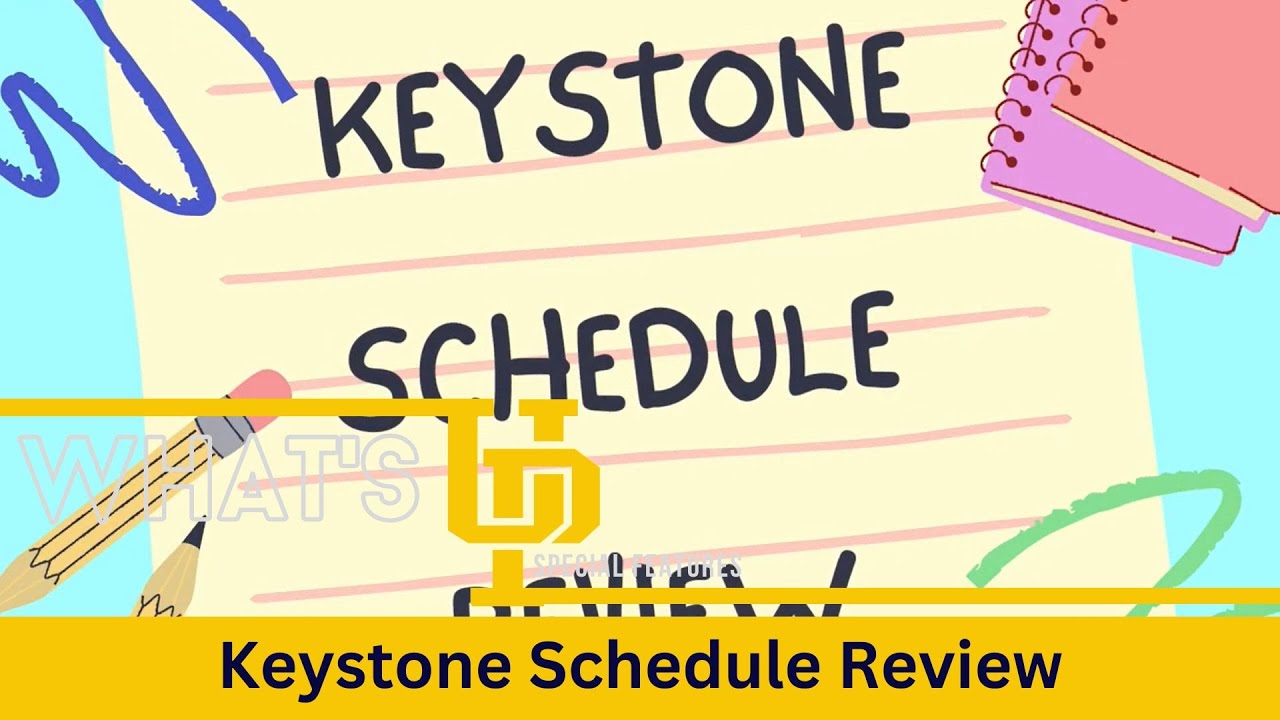 Keystone Schedule Review - YouTube