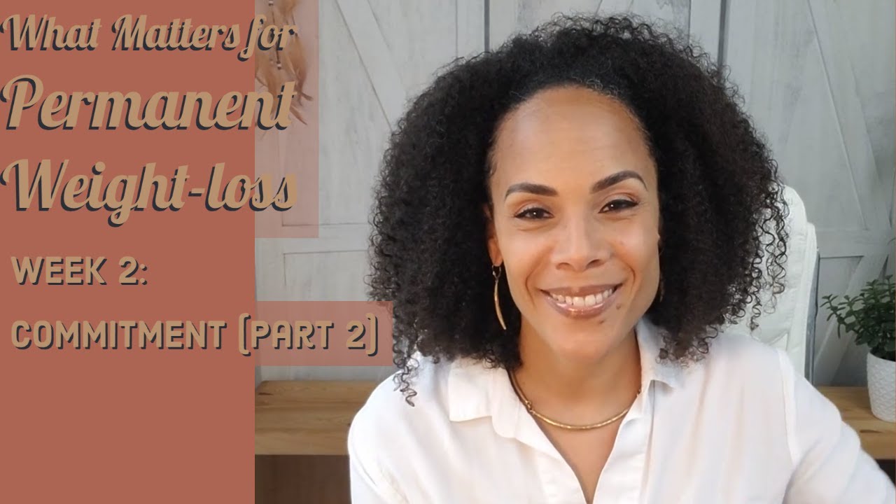 What Matters MOST for Permanent Weight Loss (Part 2) - YouTube