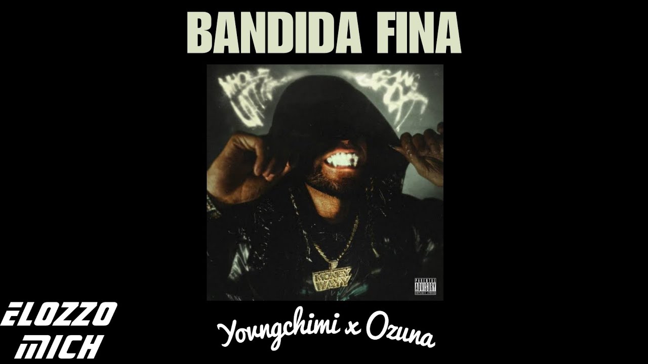 Bandida Fina - (Audio Oficial) Yovngchimi x Ozuna | ElOzzoMich - YouTube