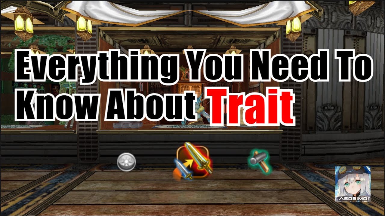 The Complete Trait Guide || Toram Online - YouTube
