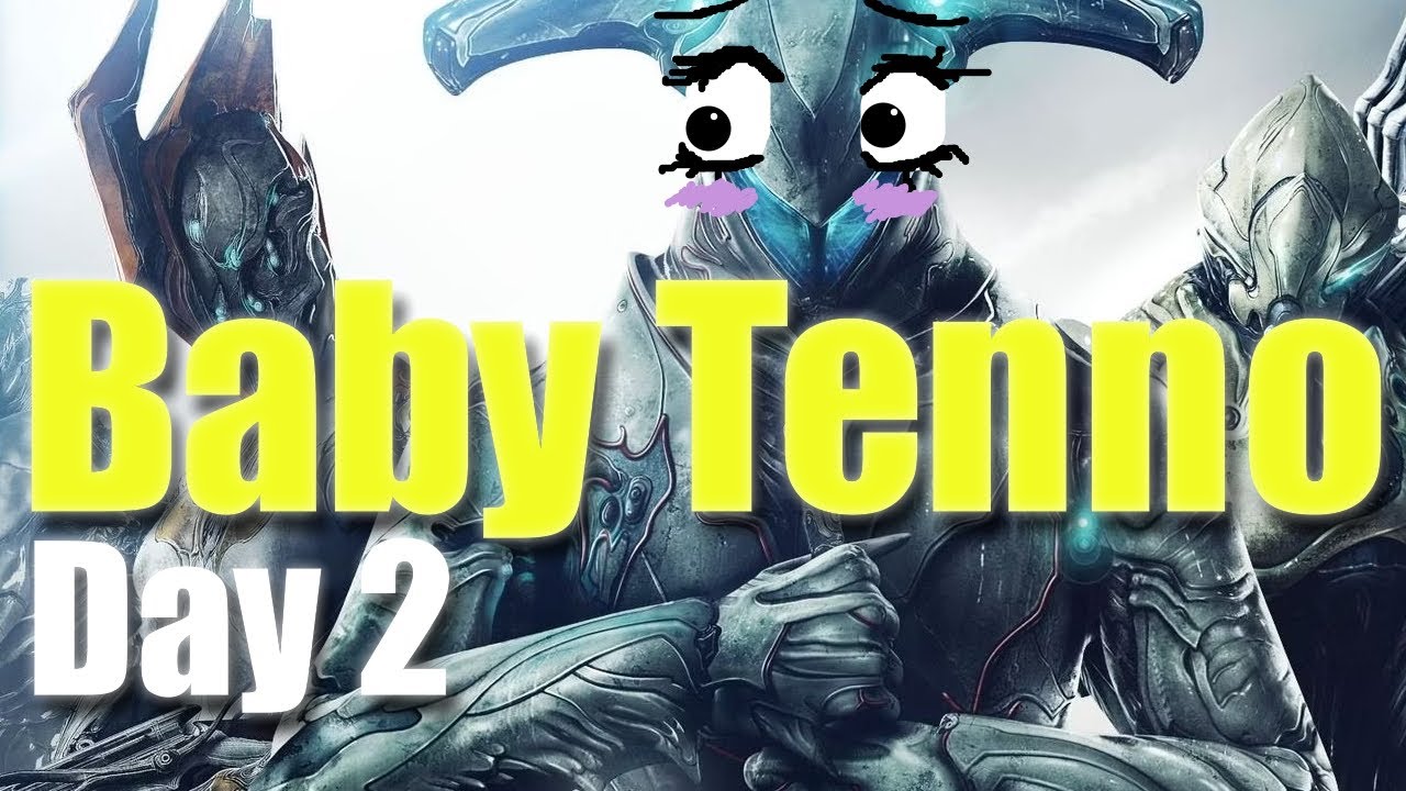The Confused Shenanigans of a DAY 2 Baby Tenno (+ funny moments) # ...