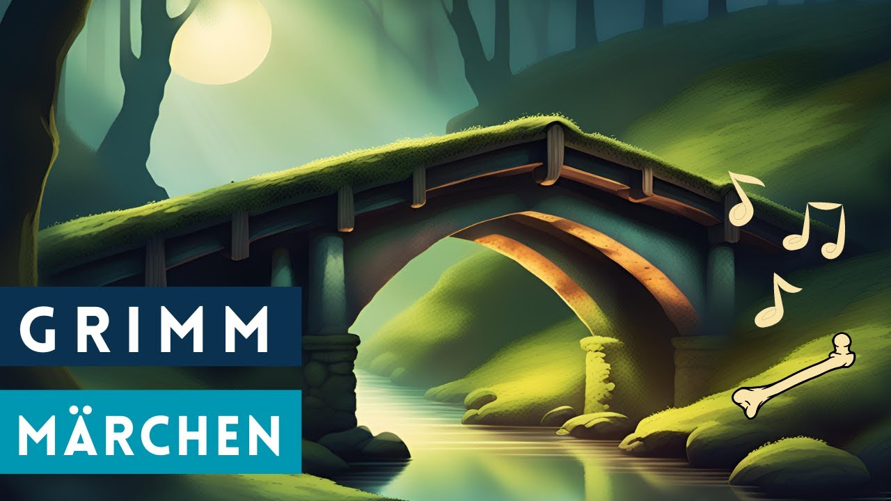 Der singende Knochen I Brüder Grimm Märchen Hörbuch I Gelesen aus dem ...