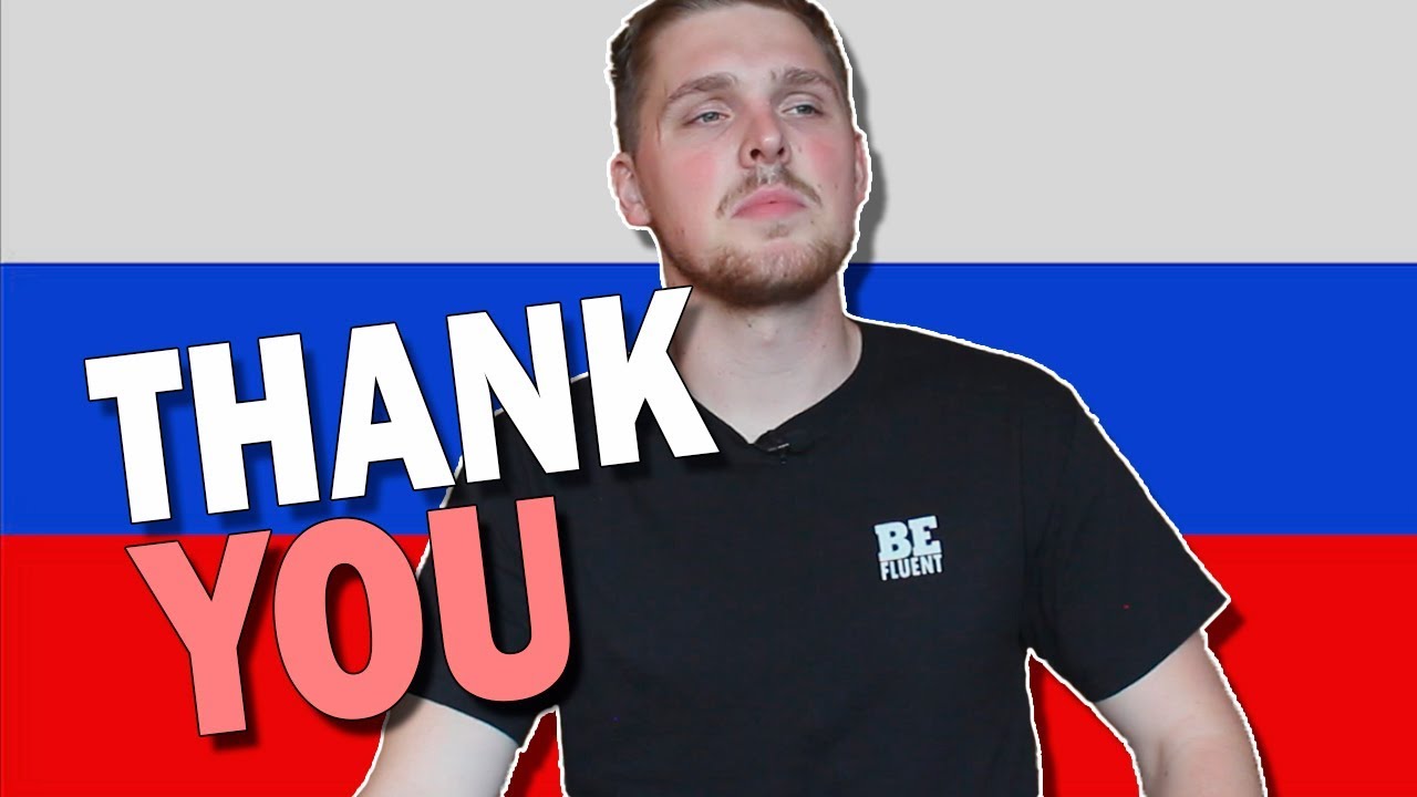 THANK YOU In Russian Language YouTube thank-you-in-russian-language-youtube