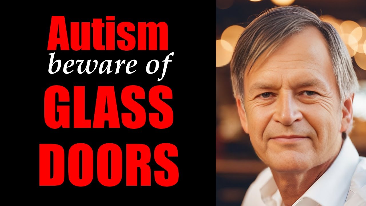 Autism: 4 "glass doors" that hold us back and keep us out - YouTube