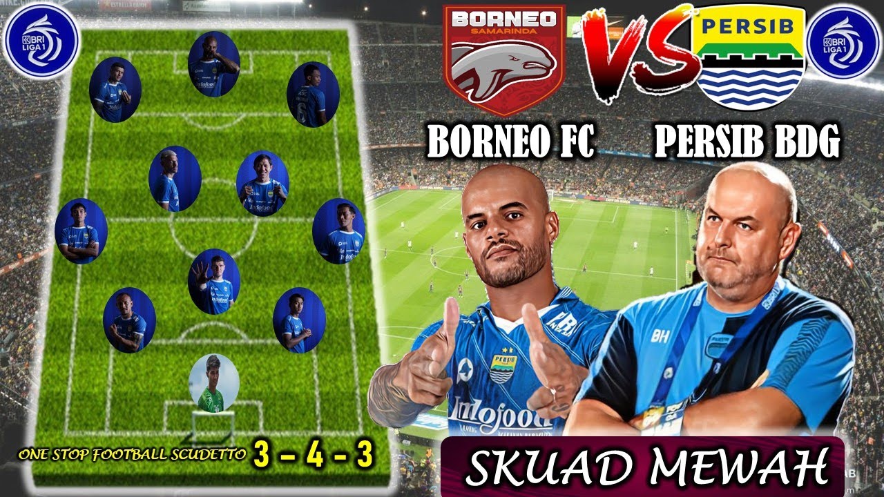 MASIH DI PUNCAK KLASEMEN PERSIB🔥INILAH FORMASI PERSIB BANDUNG VS BORNEO ...