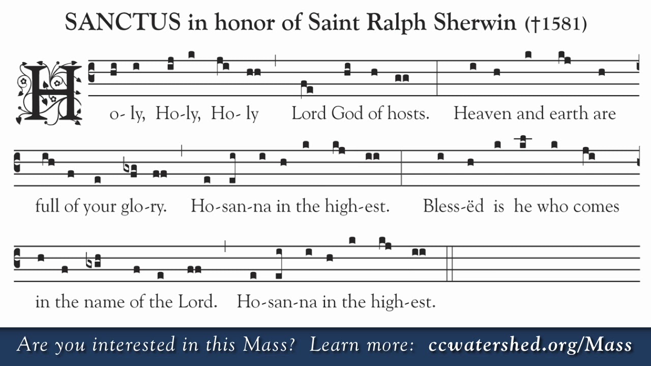 Saint Ralph Sherwin Mass • “Holy, Holy, Holy” (Gregorian video) - YouTube