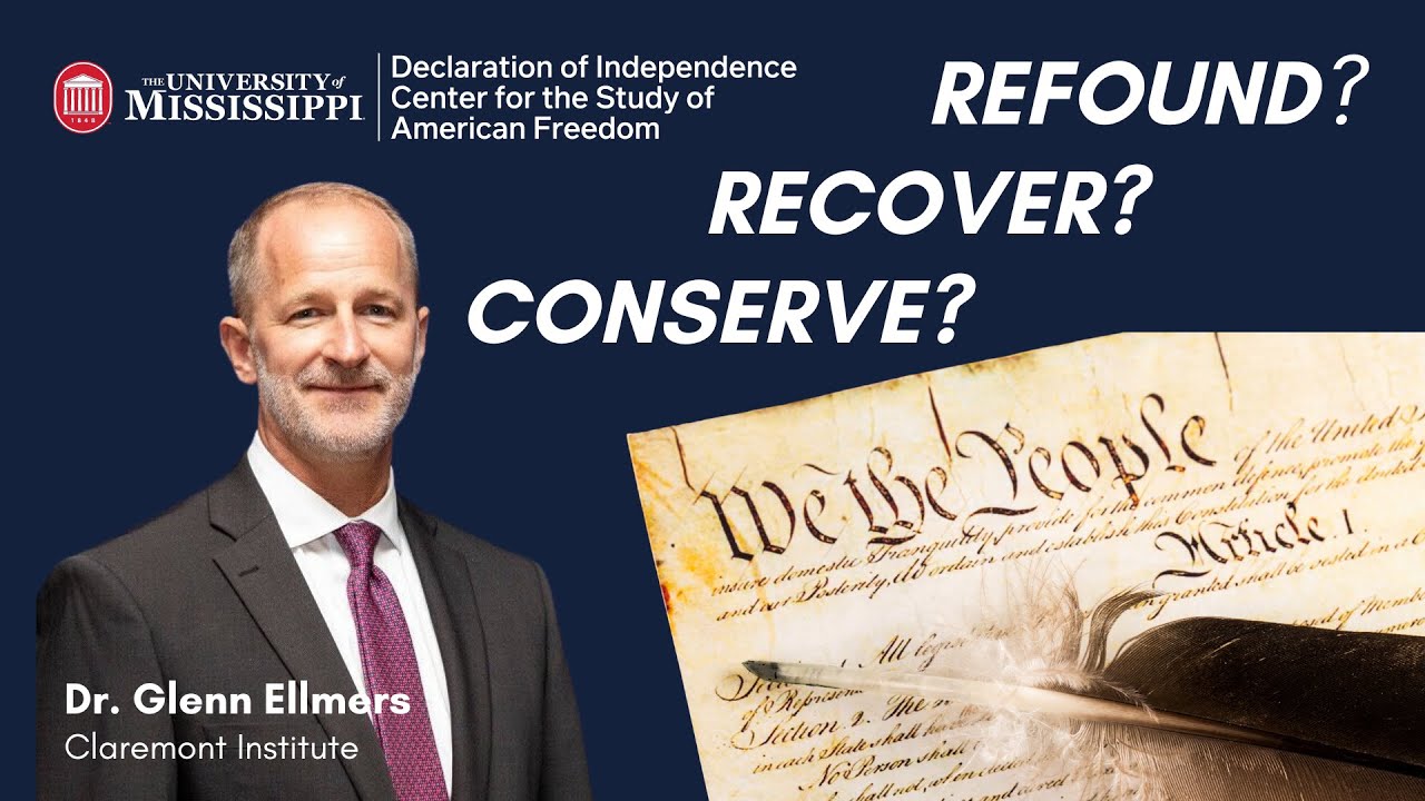 How to restore the Constitution – Dr. Glenn Ellmers - YouTube