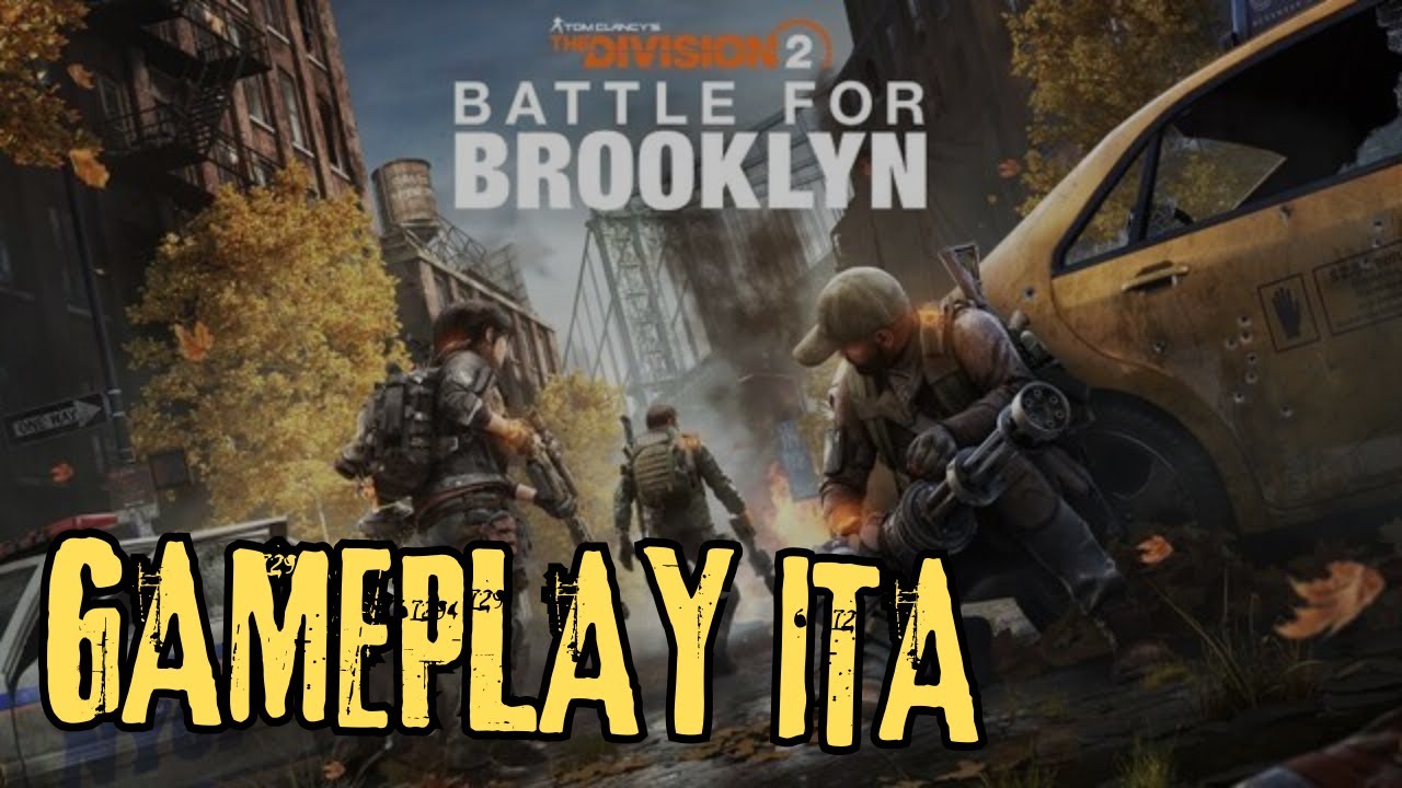 DLC: BATTAGLIA PER BROOKLYN (BATTLE FOR BROOKLYN) – PRIMA ORA DI GIOCO ...