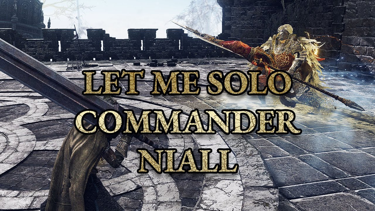 How to Easily Defeat Commander Niall (and Cheese him) - A Bossfight ...