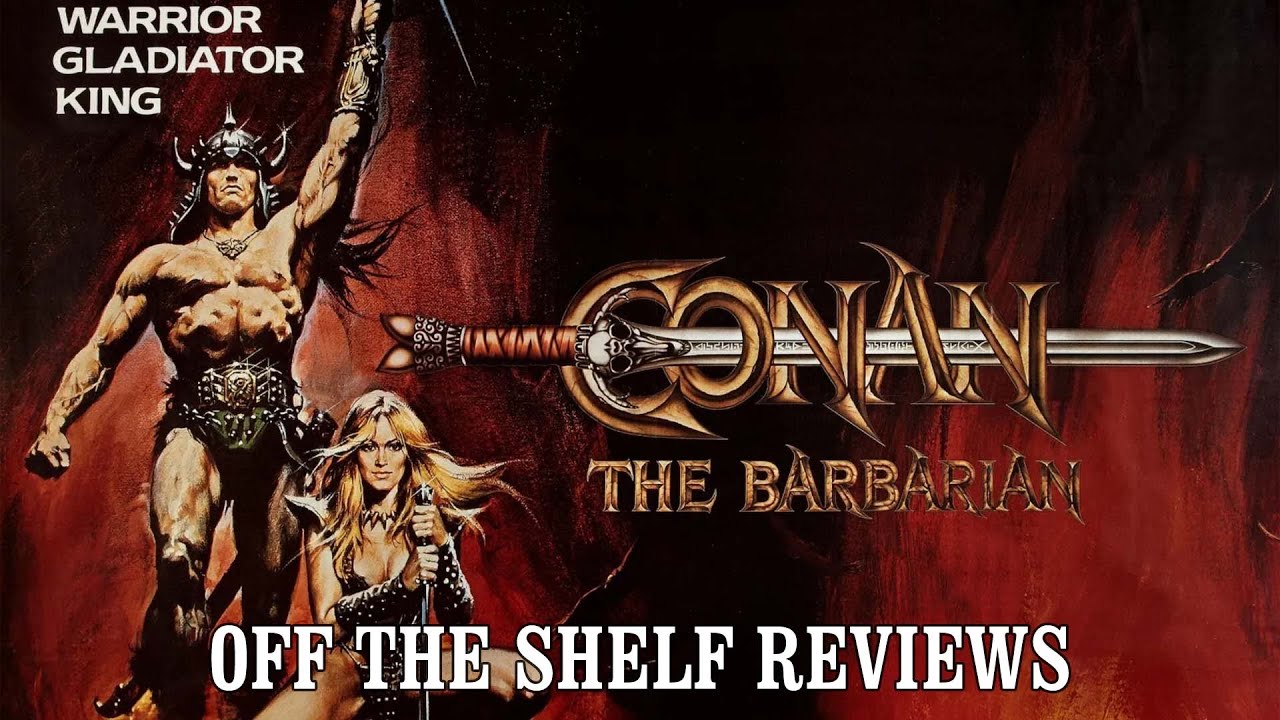 Conan The Barbarian Review - Off The Shelf Reviews - YouTube