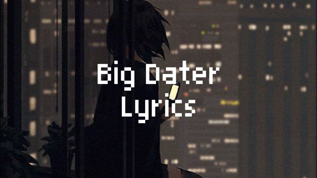 Big Dater by Big Data - Lyrics - YouTube
