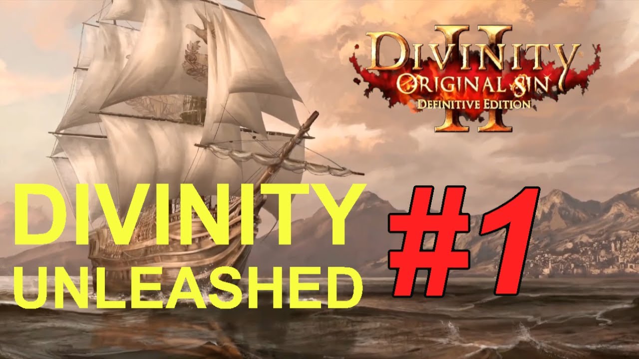【Divinity: Original Sin 2】Divinity Unleashed (#1) - YouTube