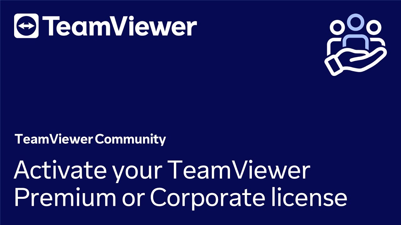 How to activate your TeamViewer Premium or Corporate license - YouTube