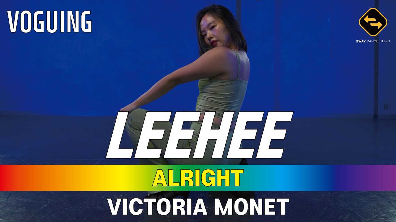 VOGUING 】 ALRIGHT - VICTORIA MONET / LEEHEE - YouTube