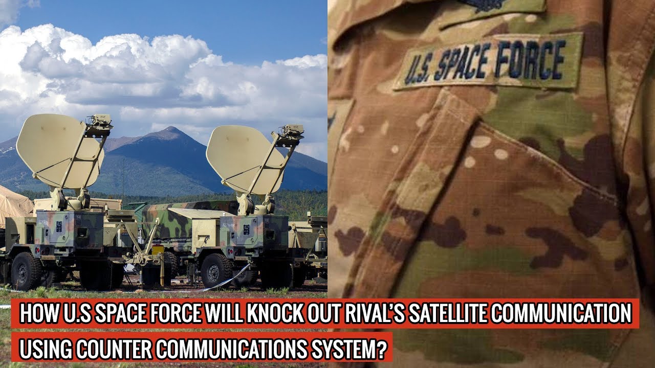 COUNTER COMMUNICATION SYSTEM OF U.S SPACE FORCE IS OPERATIONAL ! - YouTube