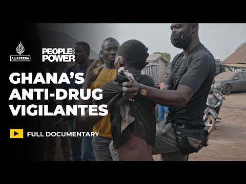 How an opioid crisis sparked vigilante justice in Ghana | People & Power Documentary